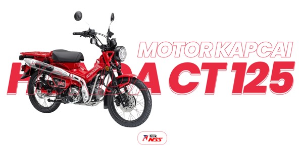 Motor Kapcai Honda CT125 2023 (Asal, Pengertian, Kelebihan)
