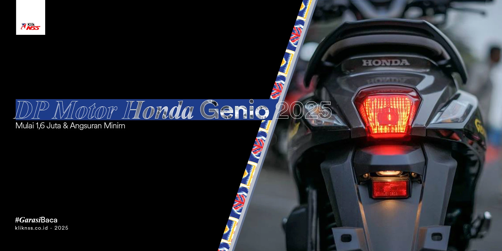 DP Motor Honda Genio 2025, Mulai 1,6 Jt Dengan Angsuran Minim