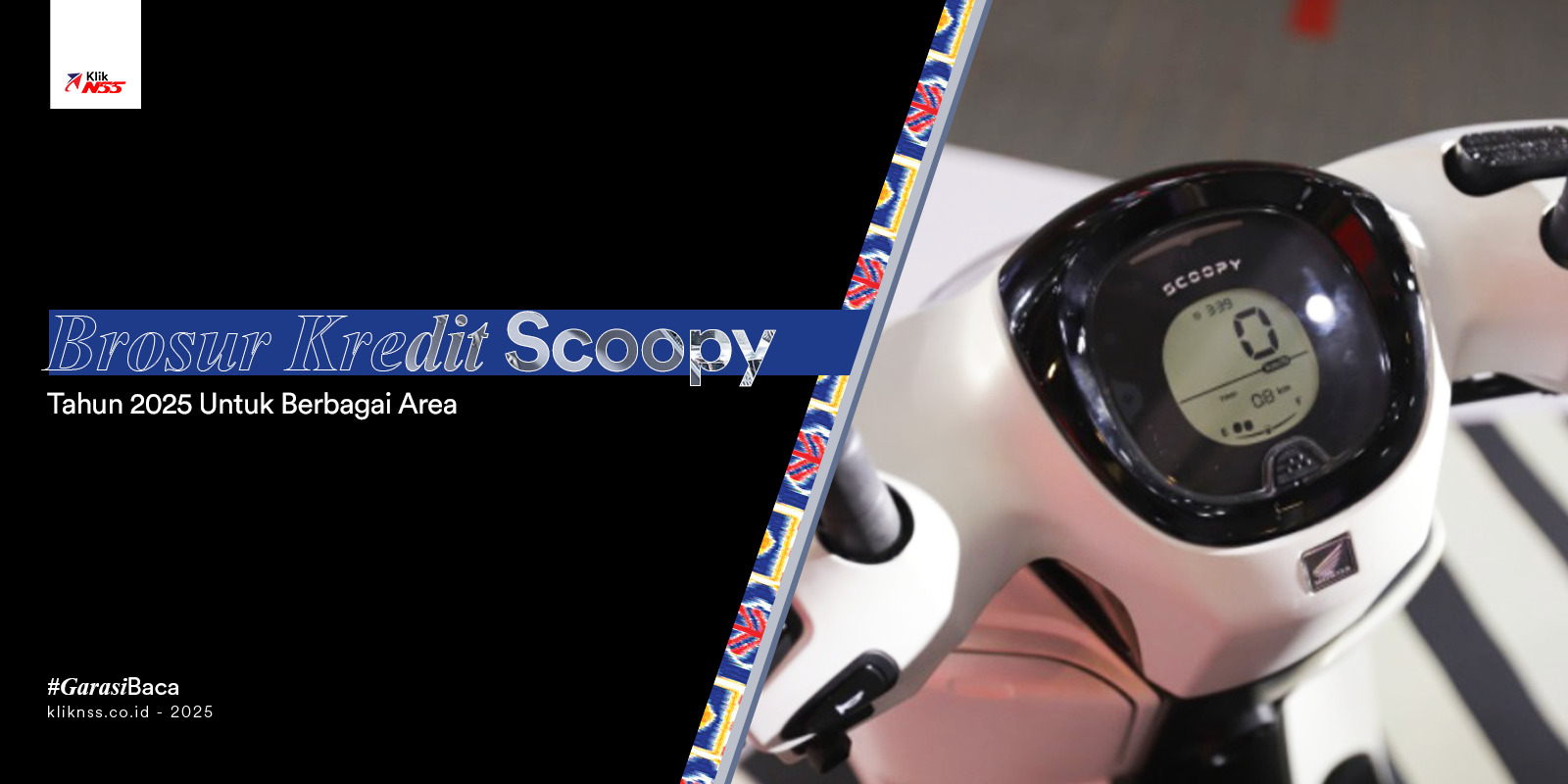 Brosur Kredit (DP dan Angsuran) Scoopy 2025 Berbagai Area