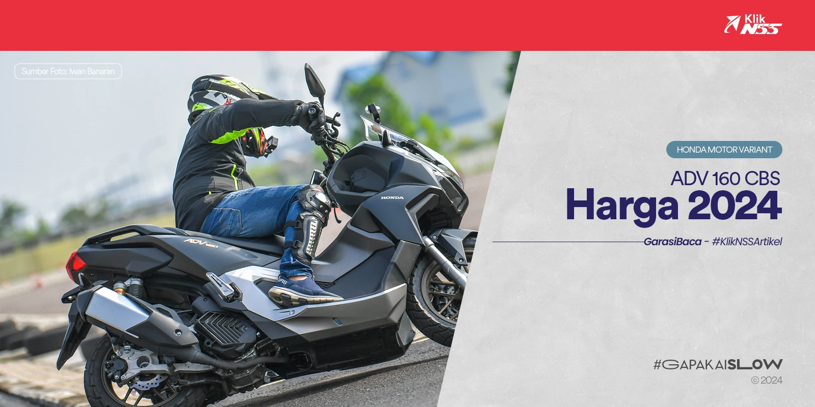 Harga ADV 160 CBS 2024 Sebesar 36,3 Juta Kini di 36,7 Juta