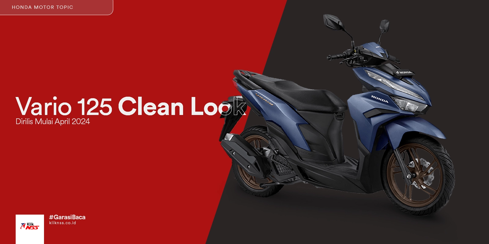 Vario 125 2024 Rilis Warna Baru Bertema Clean Look